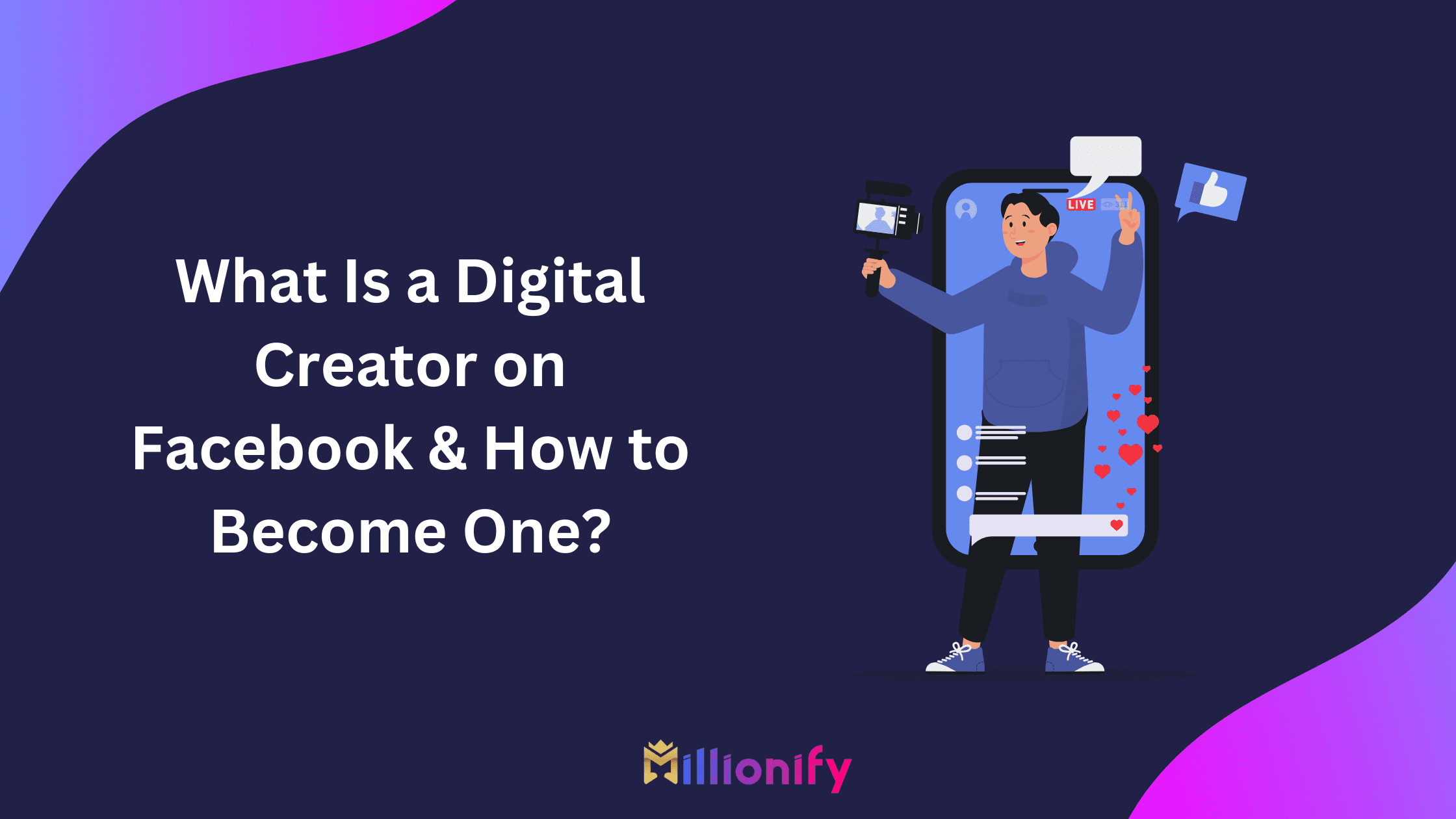 What Is a Digital Creator on Facebook? How to Become One & Monetize ...